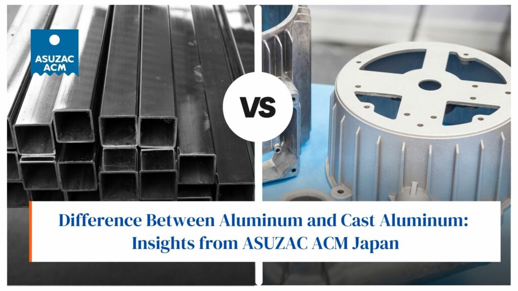 Difference Between Aluminum and Cast Aluminum